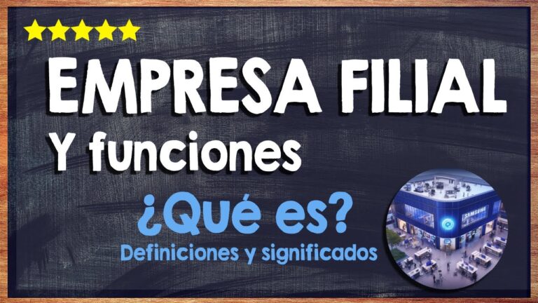 Guía completa: Relación entre Empresa Matriz y Filial con Ejemplos ...